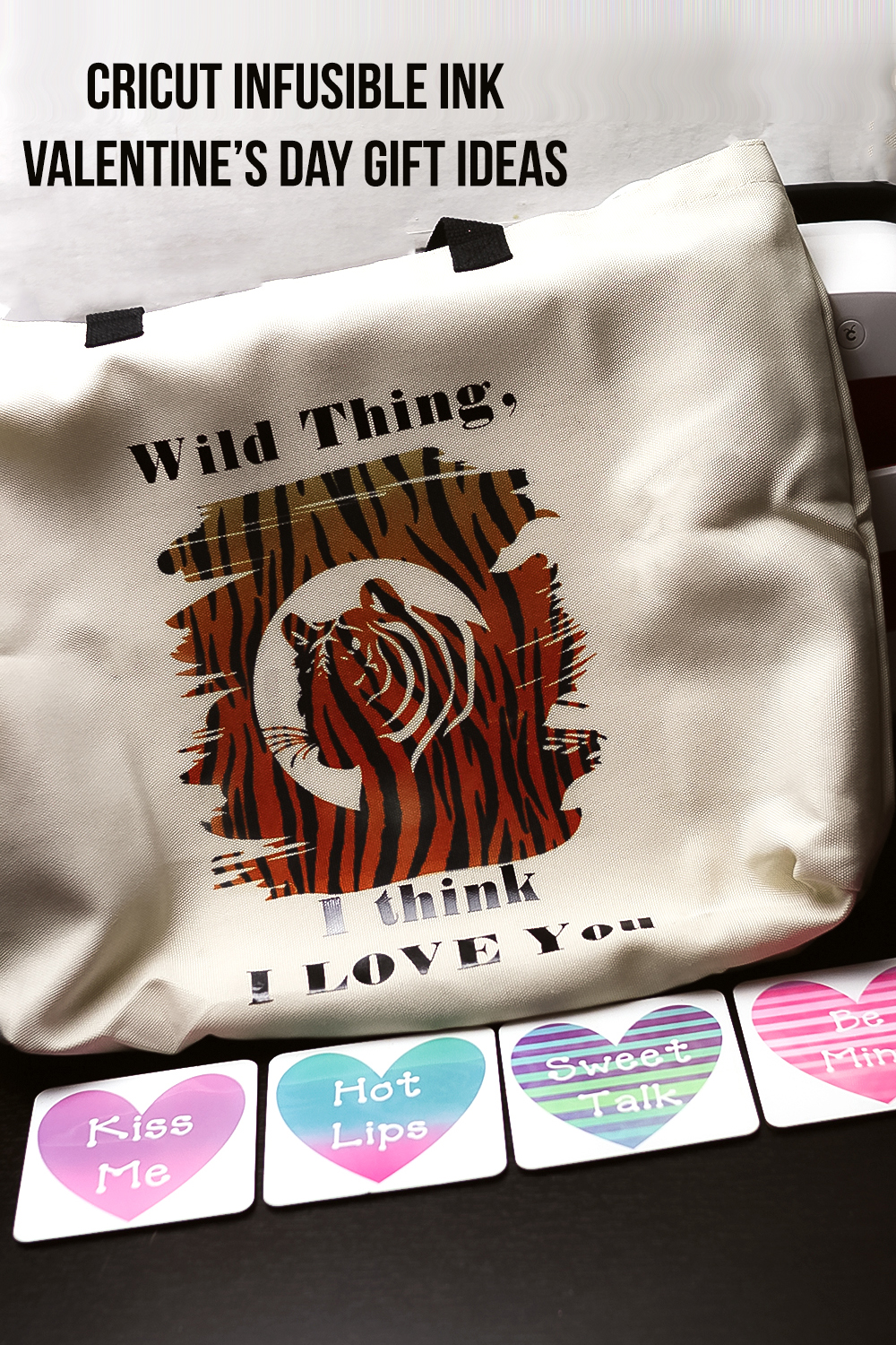 Cricut Infusible Ink DIY Valentine's Day Gifts - With a Splash of Color